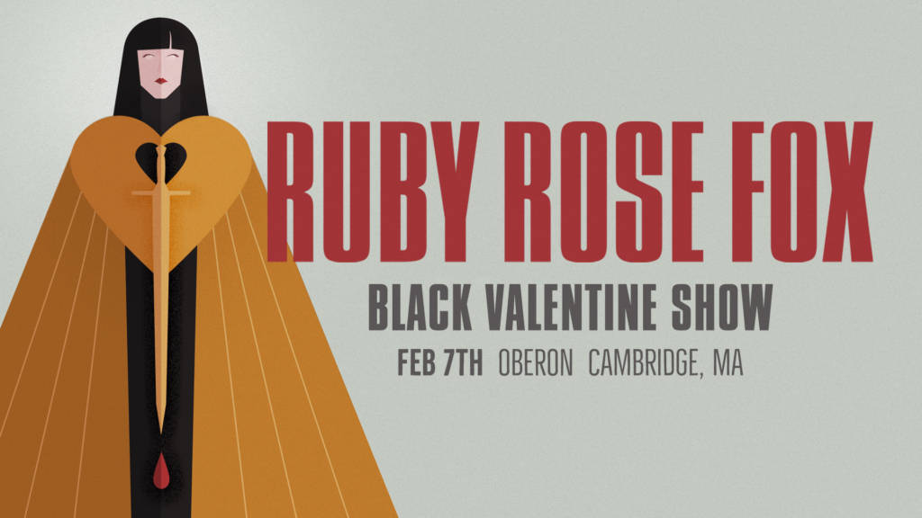 Ruby Rose Fox Presents Black Valentine | Live @ OBERON